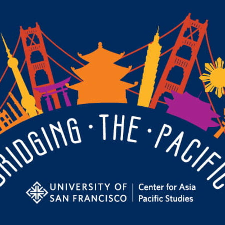Center for Asia Pacific Studies | University of San Francisco